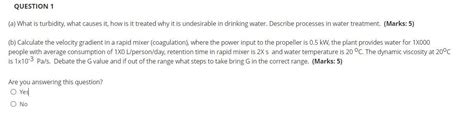 Solved Question 1 A What Is Turbidity What Causes It How
