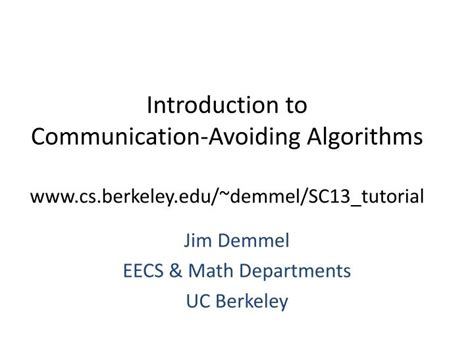Ppt Introduction To Communication Avoiding Algorithms Csberkeley ~ Demmel Sc13tutorial