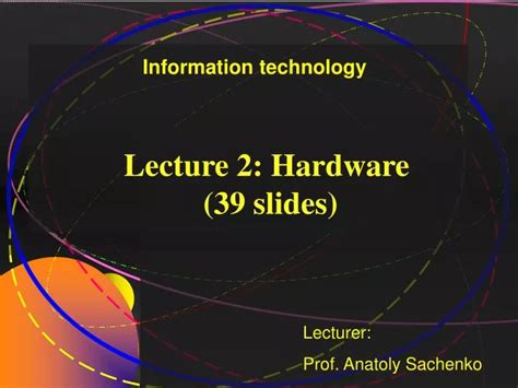 PPT Lecture Hardware Slides PowerPoint Presentation Free Download ID