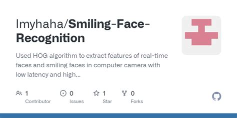 Github Lmyhaha Smiling Face Recognition Used Hog Algorithm To Extract Features Of Real Time