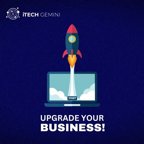 Upgrade Your Business With Itech Gemini Itechgemini Pvt Ltd Posted On The Topic Linkedin
