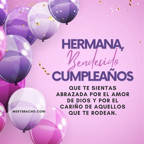 Feliz Cumplea Os A Mi Querida Hermana Vers Culos Y Bendiciones Para Celebrar Su Vida