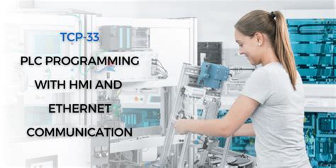 Tcp 33 Plc Programming With Hmi And Ethernet Communication Tum Asia Festo Didactic Cdti Centre