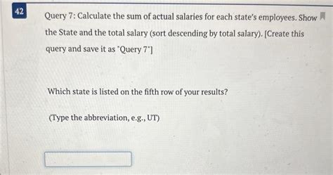 Solved Query 7 Calculate The Sum Of Actual Salaries For