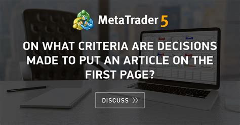 On What Criteria Are Decisions Made To Put An Article On The First Page
