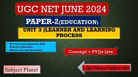 Concept And Pyqs Unit 3 Learner And Learning Process Ugcnet June 2024 Youtube