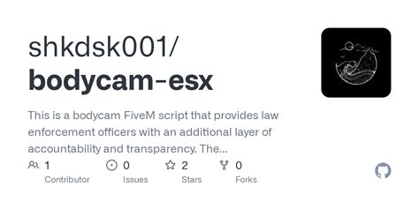 Github Shkdsk Bodycam Esx This Is A Bodycam Fivem Script That Provides Law Enforcement