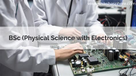 Bsc Physical Science With Electronics Shikshasphere