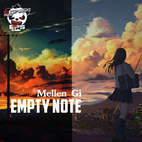 Empty Note Remix By Mellen Gi Free Download On Hypeddit