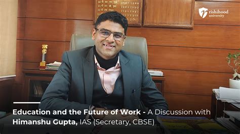 Education And The Future Of Work A Discussion With Himanshu Gupta