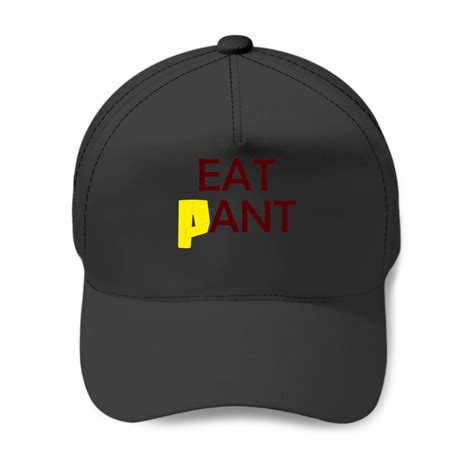 Eat Pant Meme Design Baseball Caps Sold By Giasemaki Sku 88237194 35 Off Printerval
