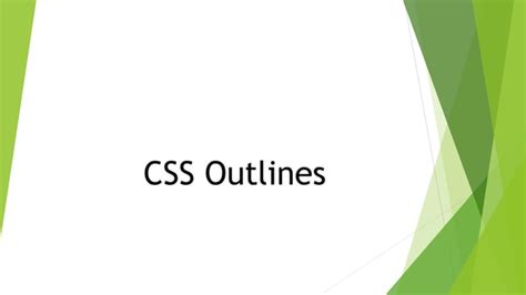 Css Outlines Ppt