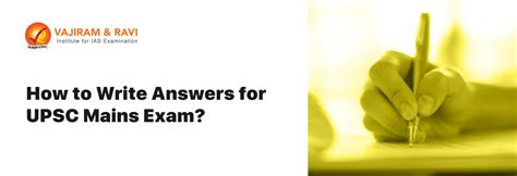 How To Write Answers For Upsc Ias Mains Exam