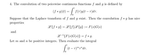 [solved] 4 The Convolution Of Two Peicewise Continuous F