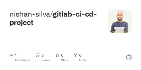 Github Nishan Silvagitlab Ci Cd Project