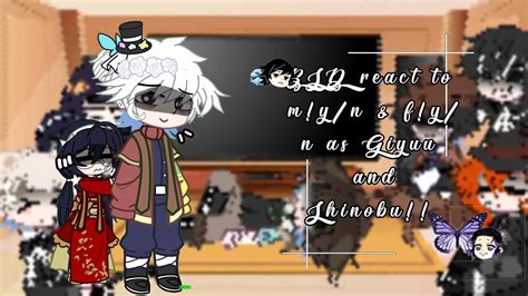 BSD React To M Y N F Y N As Giyuu And Shinobu WIP M Y N Part Play This In 2X