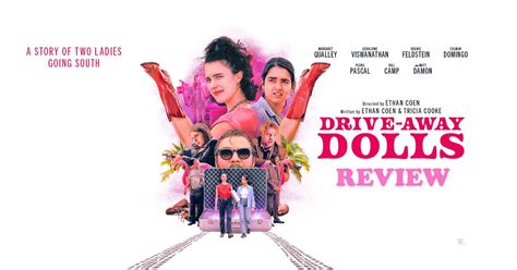 Review Drive Away Dolls Is A Coen Crime Caper