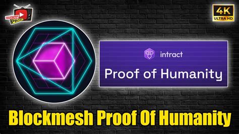 Airdrop Blockmesh Update Tutorial Cara Selesaikan Task Proof Of Humanity Youtube