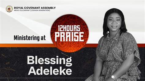 Blessing Adelekes Ministration At Royal Coenant Assembly Youtube