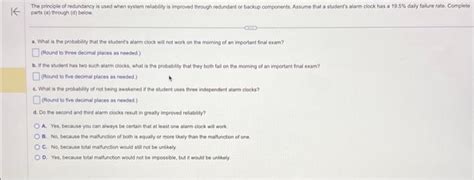 Solved The Principle Of Redundancy Is Used When System