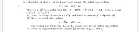 solved 5 10 points let a be a real 4 x 4 matrix and