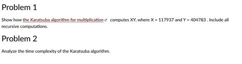 Solved Problem 1 Show How The Karatsuba Algorithm For