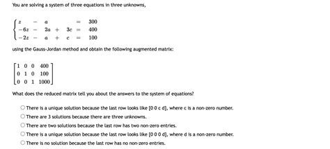 Solved You Are Solving A System Of Three Equations In Three Chegg