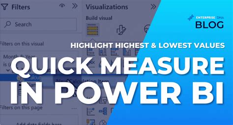 Highlight Highest And Lowest Values Quick Measure In Power B