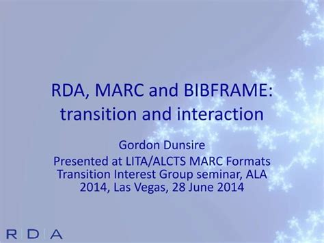 Rda Marc And Bibframe Transition And Interaction Pptx Databases Computer Software And