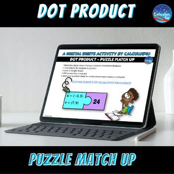 Dot Product Puzzle Match Up Google Sheets By Calculus U TPT