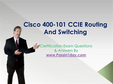 Ppt Cisco Ccie Routing And Switching 400 101 Exam Questions Powerpoint Presentation Id 7183795