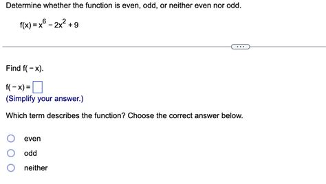 Solved Determine Whether The Function Is Even Odd Or Chegg