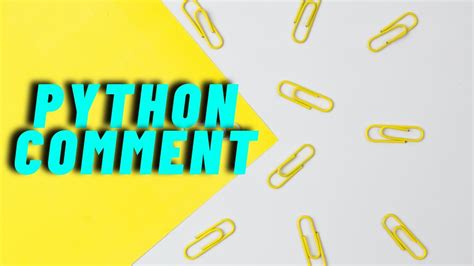 comment in python how to write python comment python multi line comment 8 youtube