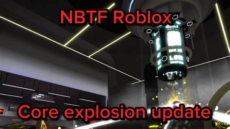 Nbtf Facility Explosion New Update Youtube