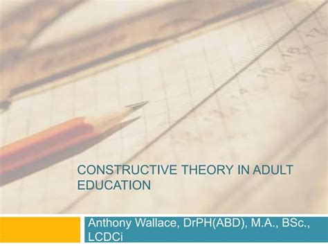 Constructive Theory In Adult Education Ppt