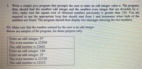 Solved 1 Write A Simple Java Program That Prompts The User