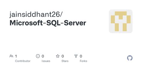 GitHub Jainsiddhant Microsoft SQL Server