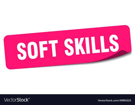 Soft Skills Sticker Soft Skills Label Royalty Free Vector