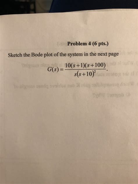 Solved Problem 4 6 Pts Sketch The Bode Plot Of The System