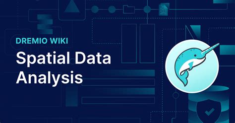 Spatial Data Analysis Dremio