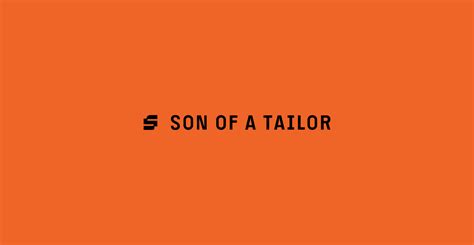 Son Of A Tailor Behance