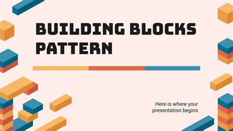 Building Blocks Pattern Presentation