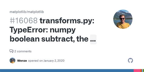 Transformspy Typeerror Numpy Boolean Subtract The ` ` Operator Is Not Supported · Issue