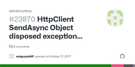 client sendasync object disposed exception when request version is 1 1 passes when it