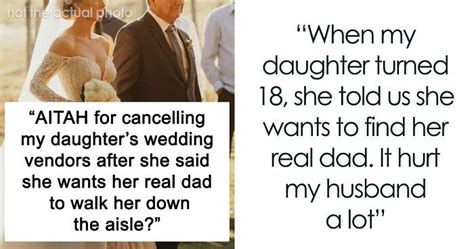 Bride Hurts Stepdad By Seeking Out Her Real Dad And Asking Him To Walk Her Down The Aisle In