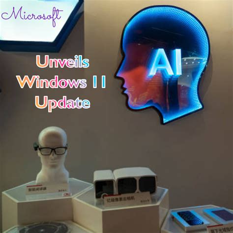 Microsoft Unveils Windows Update Ushering In The Era Of AI Powered Computing