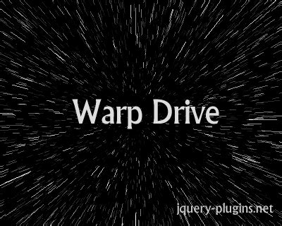 Warp Drive Warp Drive Starfield Effect Jquery Plugin Jquery Plugins