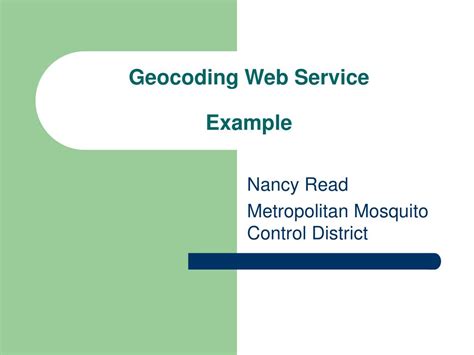 Ppt Geocoding Web Service Example Powerpoint Presentation Free