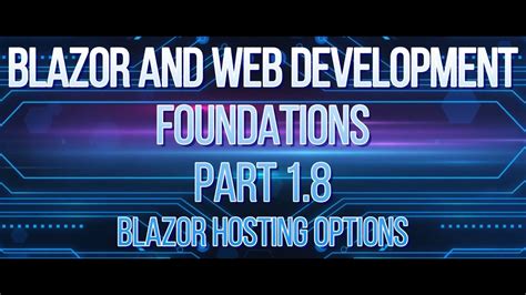 Blazor And Web Development For Beginners Part 18 Hosting Options