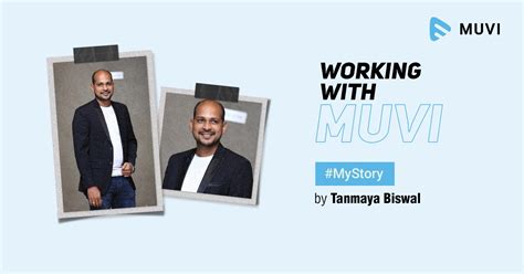 Working With Muvi Mystory By Tanmaya Biswal Muvi One